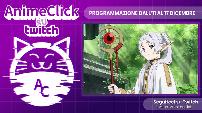 AnimeClick su Twitch: programma dall'11 al 17 dicembre | AnimeClick