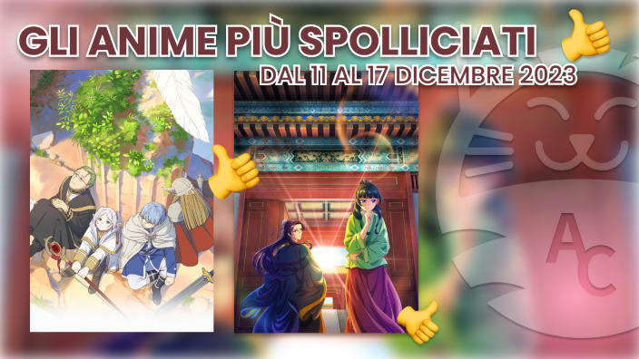 Ci stanno piacendo o no? Gli anime più spolliciati dall'11 al 17 ...