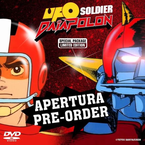 Ufo Soldier Daiapolon: il cofanetto dvd in arrivo a dicembre per Yamato ...